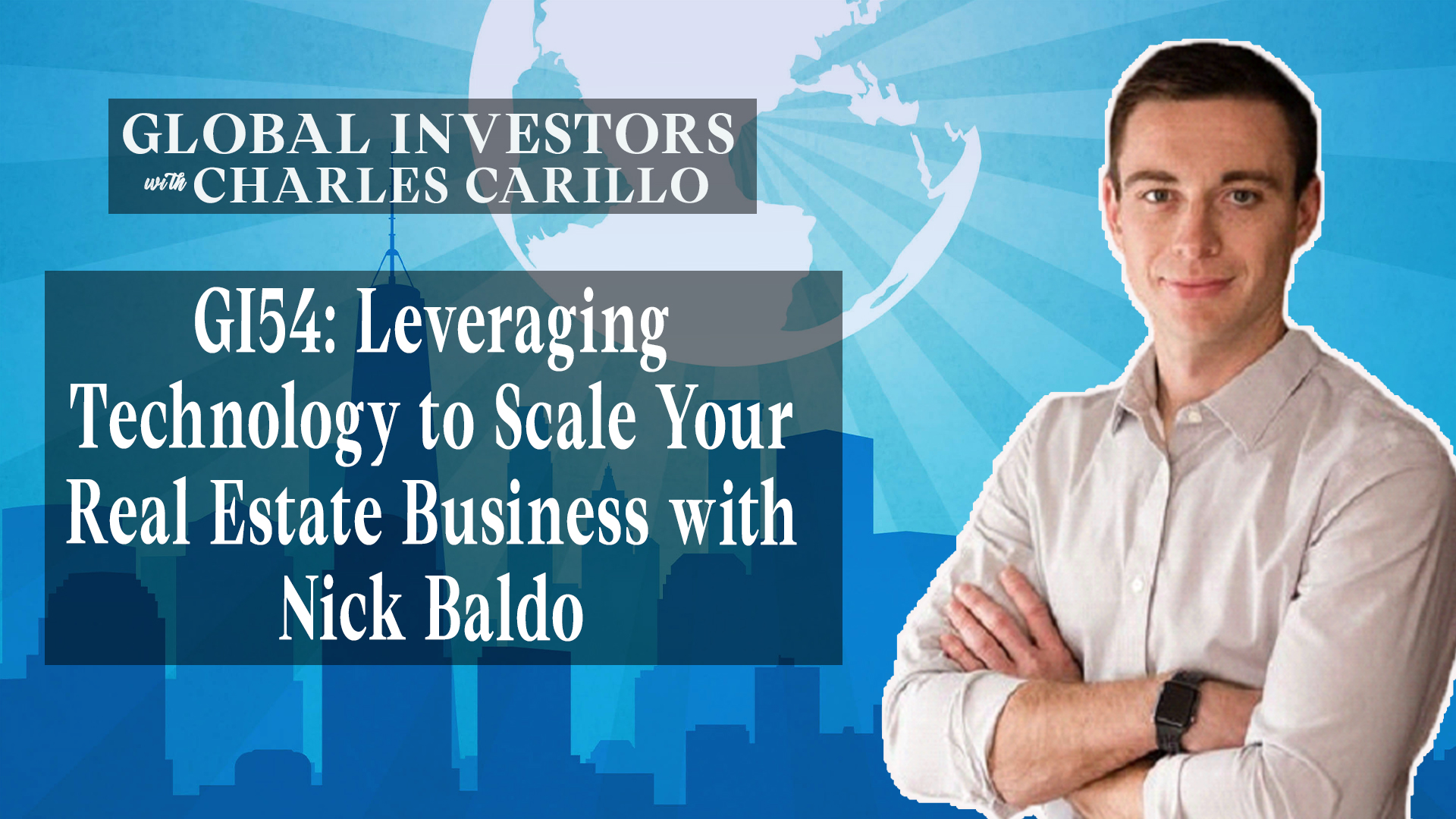 GI54: Leveraging Technology to Scale Your Real Estate Business with ...