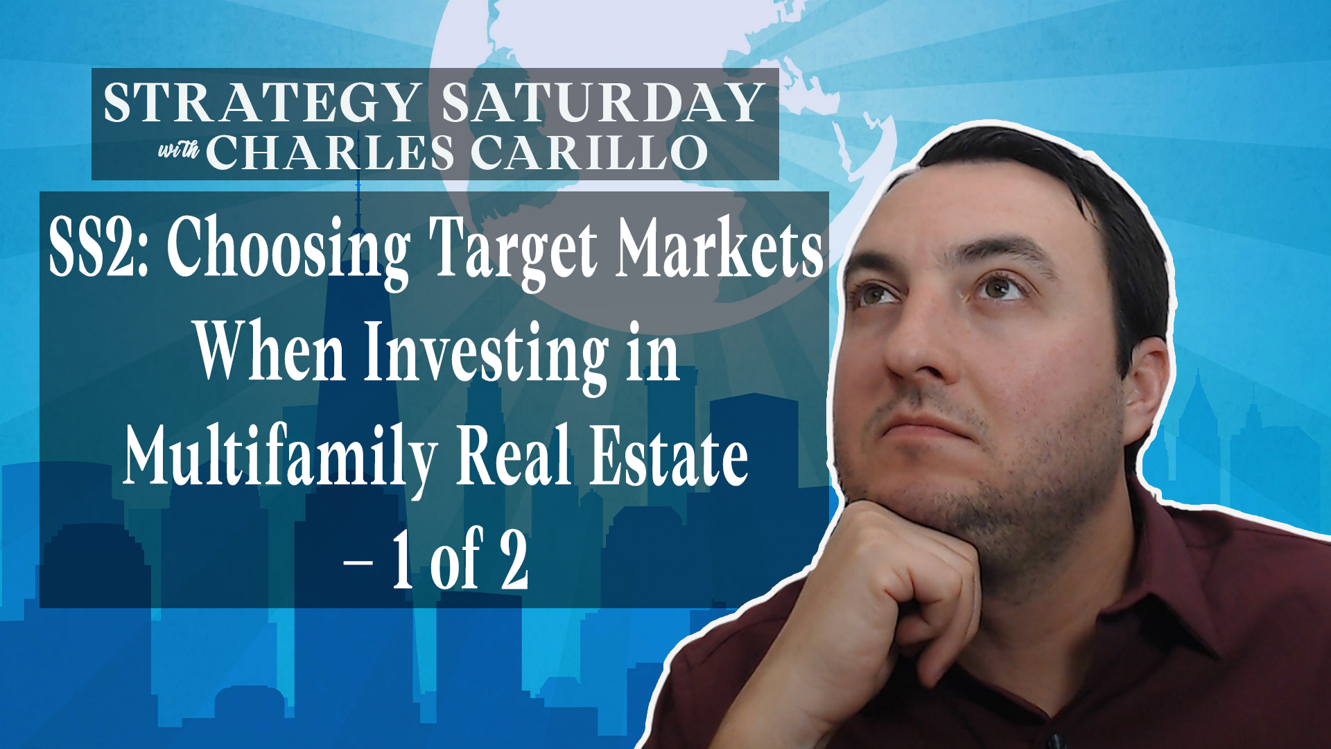SS2: Choosing Target Markets When Investing in Multifamily Real Estate ...