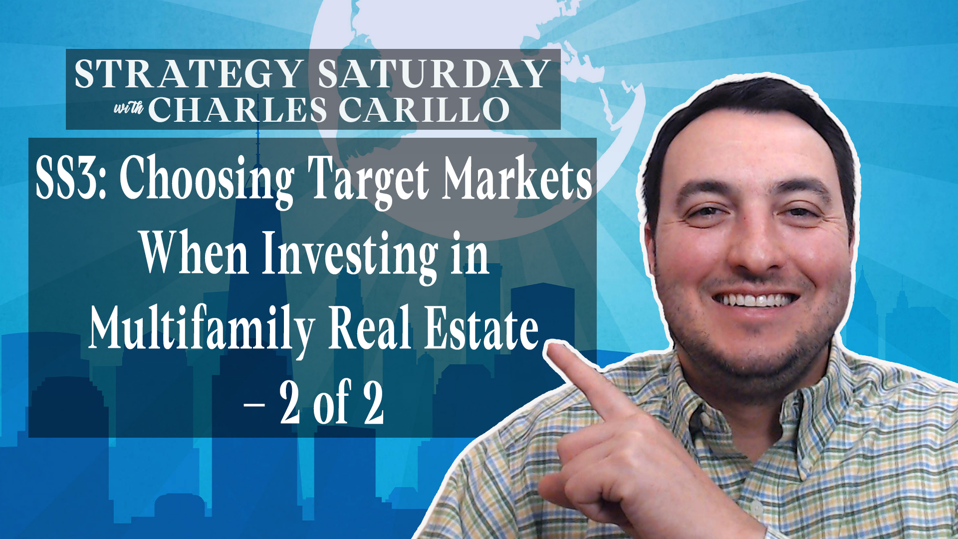SS3: Choosing Target Markets When Investing in Multifamily Real Estate ...
