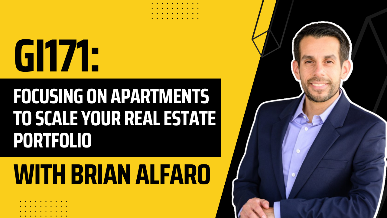 GI171: Focusing on Apartments to Scale Your Real Estate Portfolio with ...
