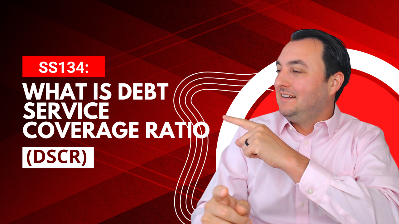 SS134: What is Debt Service Coverage Ratio (DSCR)