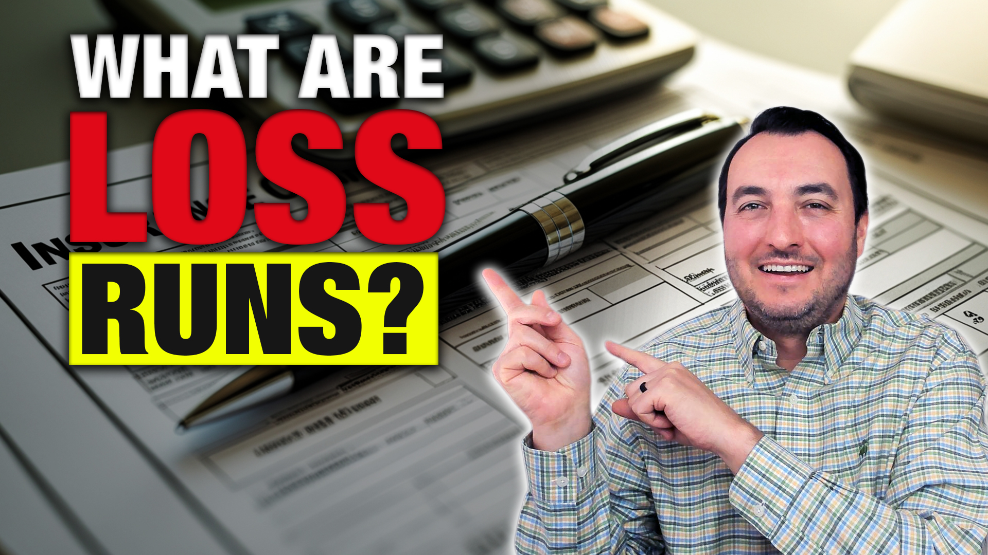 SS249: What are Loss Runs?